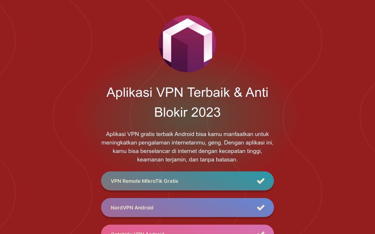 Aplikasi VPN Terbaik & Anti Blokir 2023